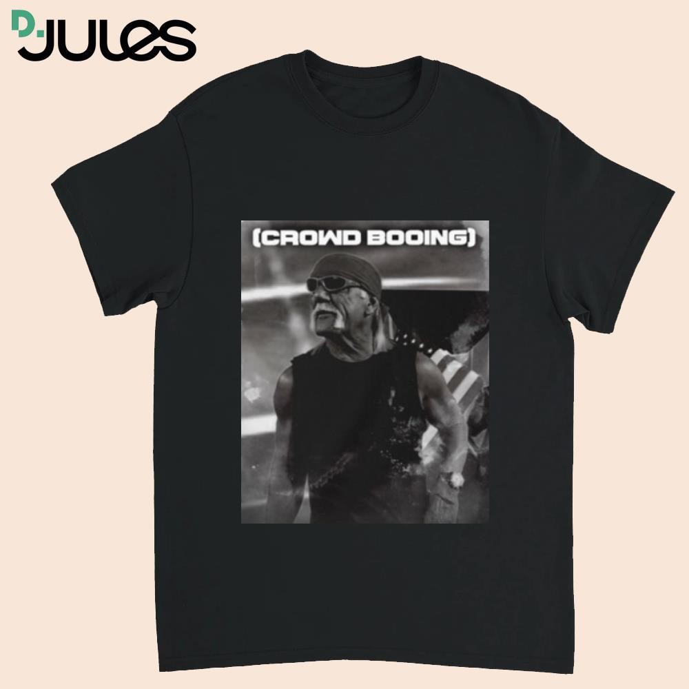 Official Itstomscustoms Hulk Hogan Crowd Booing Shirt, hoodie and long ...